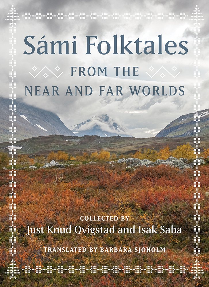 Sámi Folktales from the Near and Far Worlds | NewSouth Books