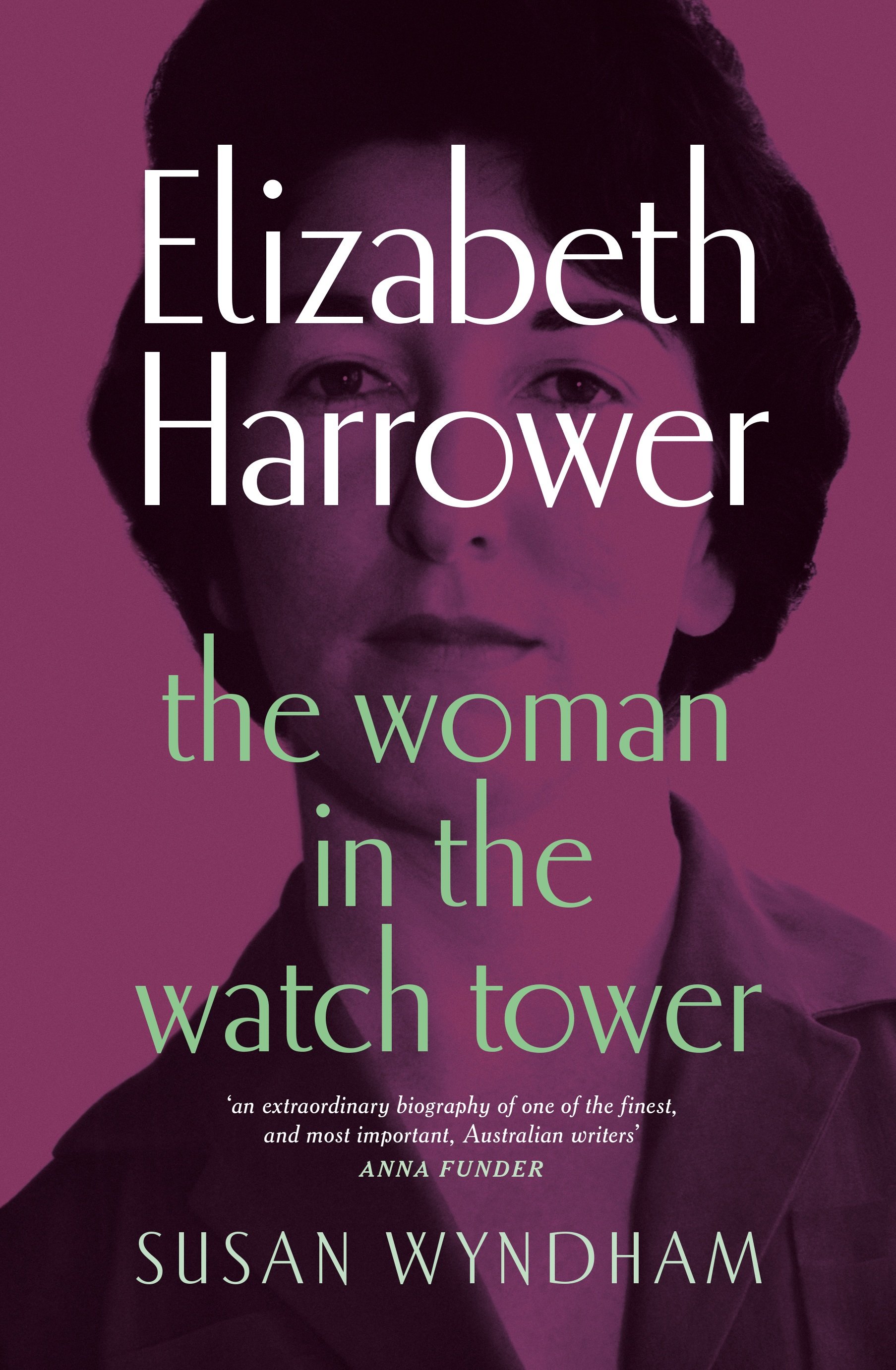 Elizabeth Harrower: The woman in the watch tower | UNSW Press