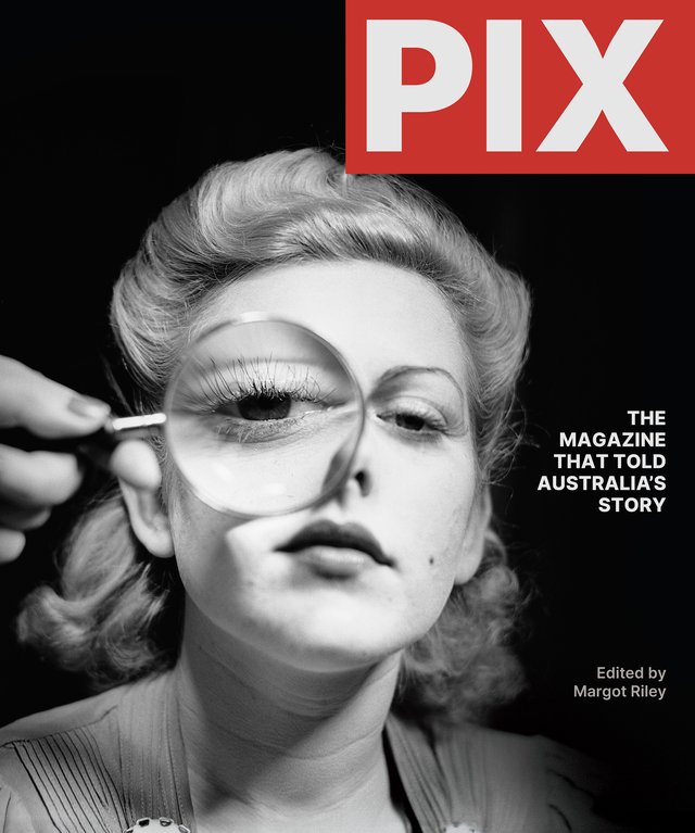 Margot Riley on PIX: The Magazine that told Australia's Story - Good ...