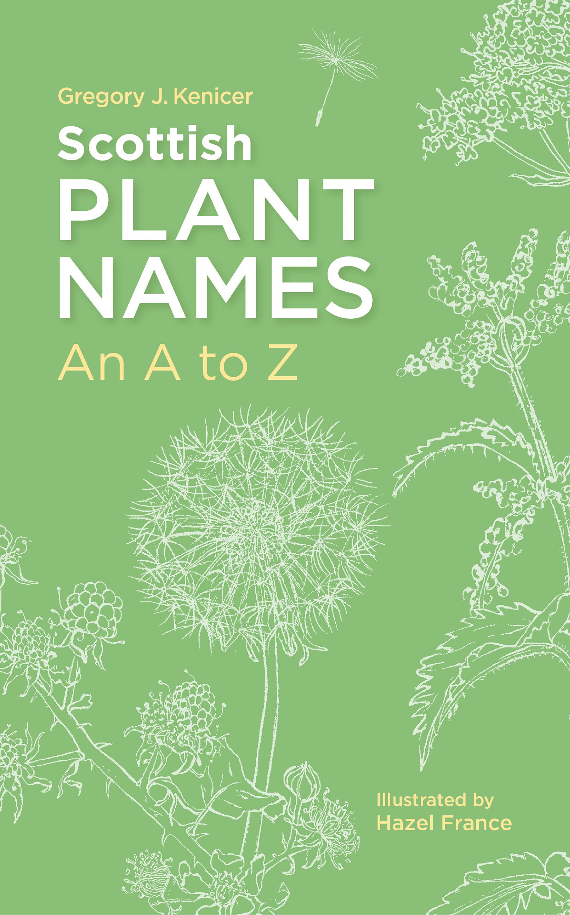 Scottish Plant Names: An A–Z | NewSouth Books